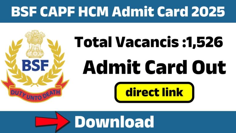BSF CAPF HCM Admit Card 2025 Released , Download Now! - haryana Job alert