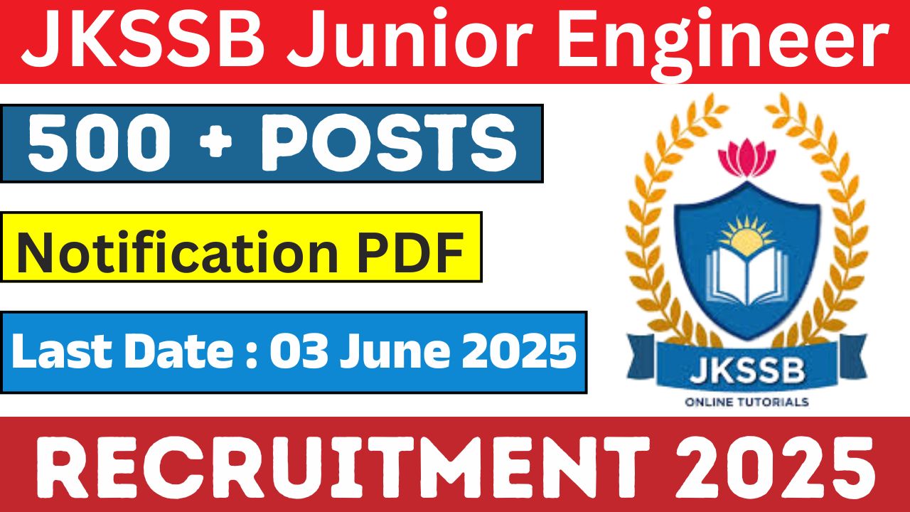JKSSB JE Recruitment 2025 Notification Out for 508 Junior Engineer ...